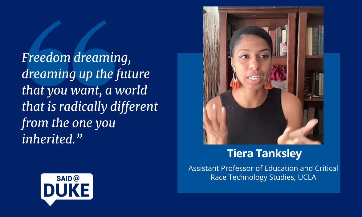 Said@Duke: Tiera Tanksley on Race and Internet Technology | Duke Today
